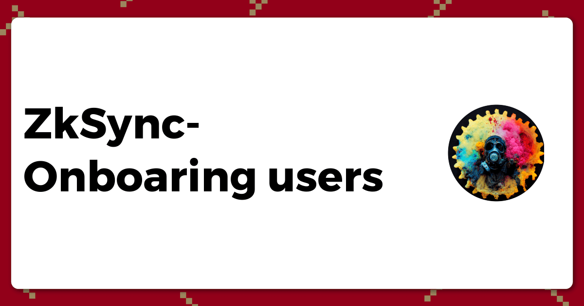 ZkSync- Onboaring users | AKINDO